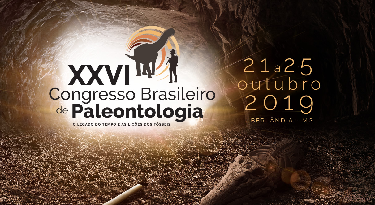 Sobre o evento - XXVI Congresso Brasileiro de Paleontologia Sobre o evento - XXVI Congresso Brasileiro de Paleontologia